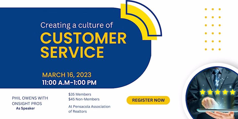 creating culture of customer service - Pensacola Chapter